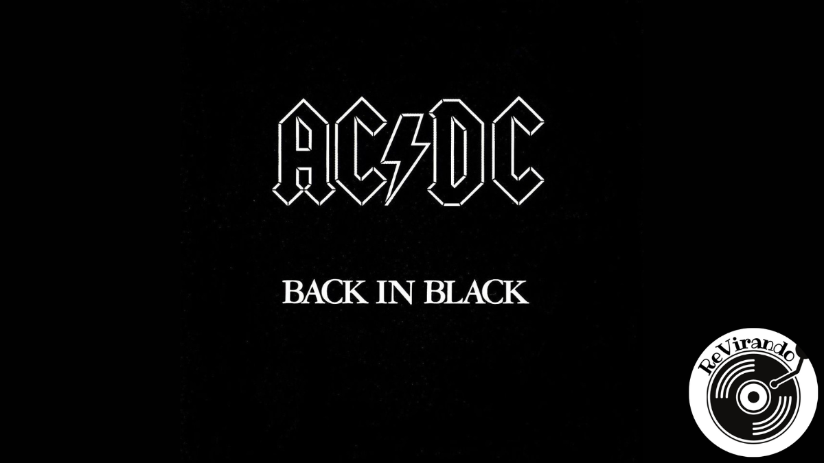 "Back In Black" do AC/DC: A Ressurreição do Rock'n'Roll - Revirando Disco
