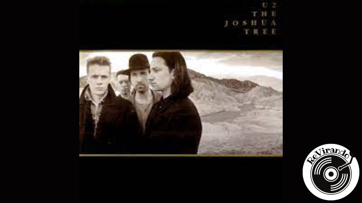 "The Joshua Tree" do U2: O Álbum que Elevou o Rock ao Céu - Revirando Disco