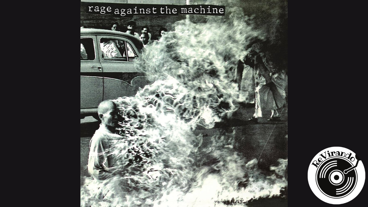 O Grito de Revolta Musical: Rage Against The Machine - Revirando Disco