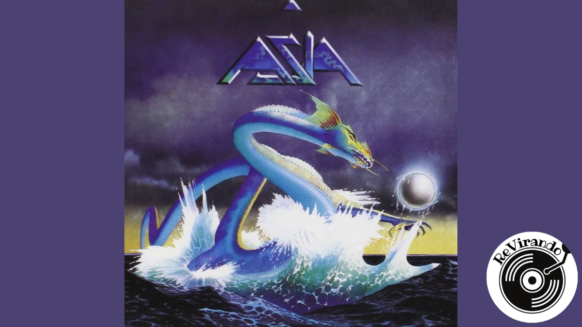 Ásia: A Obra-Prima Autointitulada que Definiu uma Era - Revirando Disco