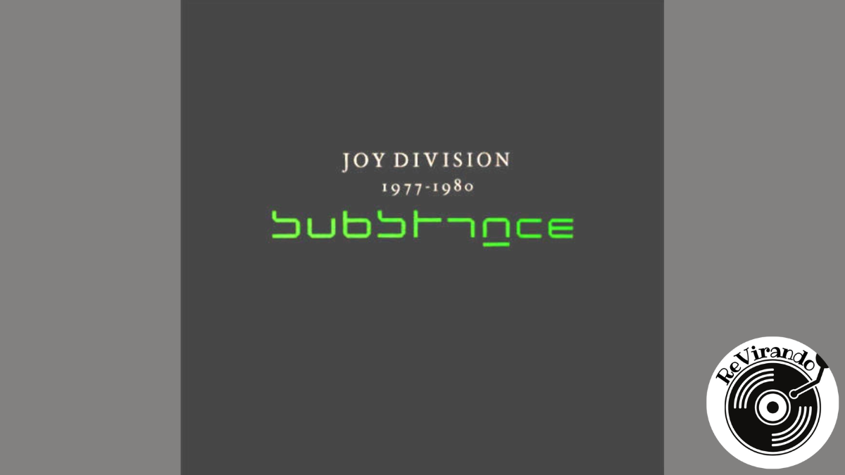 "Substance": Uma Jornada Pelo Legado Eterno do Joy Division - Revirando ...